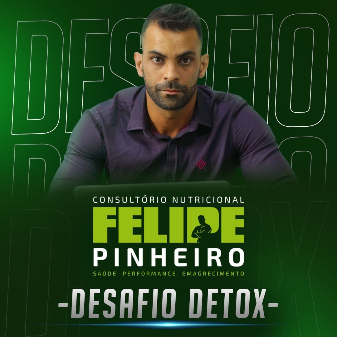 DESAFIO DETOX 2 – Consultório Felipe Pinheiro